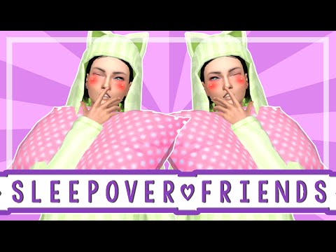Sims 4: Create A Sim - Sleepover Friends (Feat. Tigeress) - YouTube