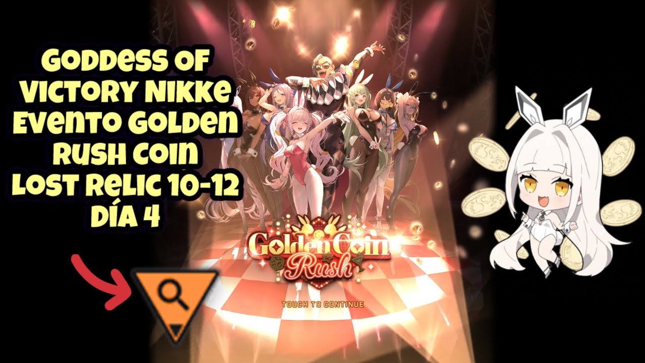 Goddess Of Victory Nikke Evento Golden Rush Coin Lost relic 10-12 Día 4 ...