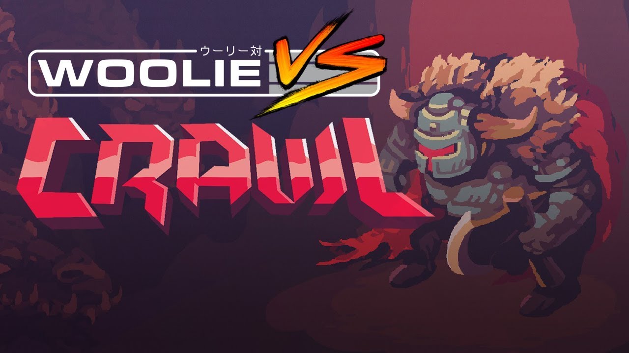 Woolie VS Crawl - YouTube