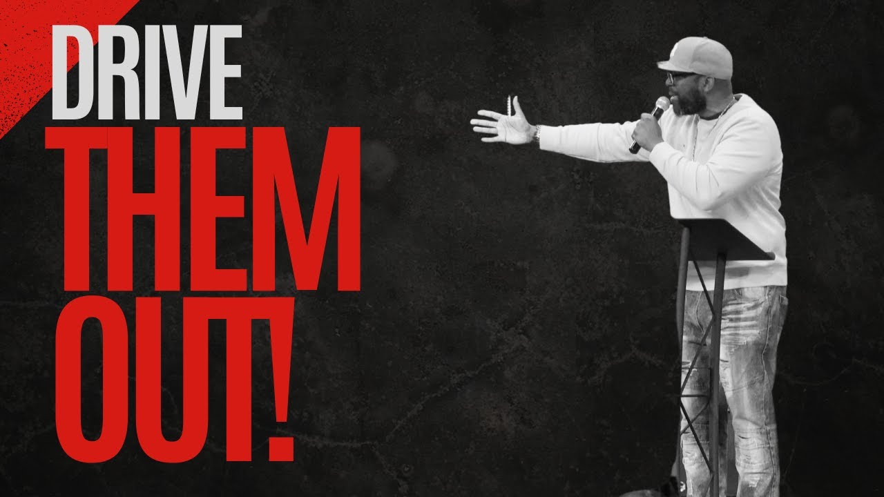 Drive Them Out! | Minister Paul Blount, New Beginning Christian Church ...