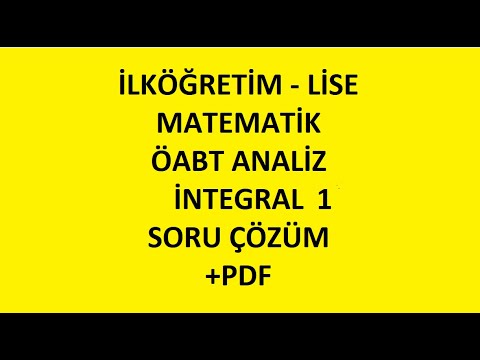 ÖABT MATEMATİK | İNTEGRAL 1 | SORU ÇÖZÜM/ +PDF