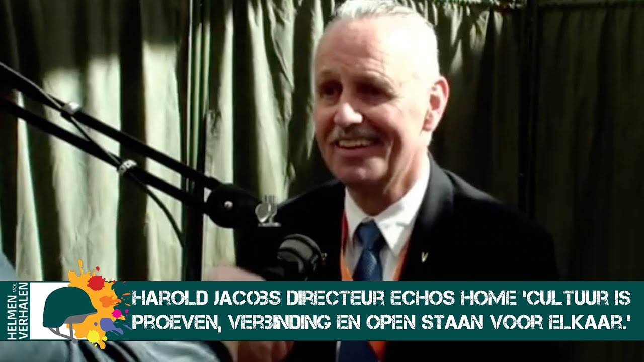 Harold Jacobs veteraan en directeur ECHOS 'Cultuur is proeven ...