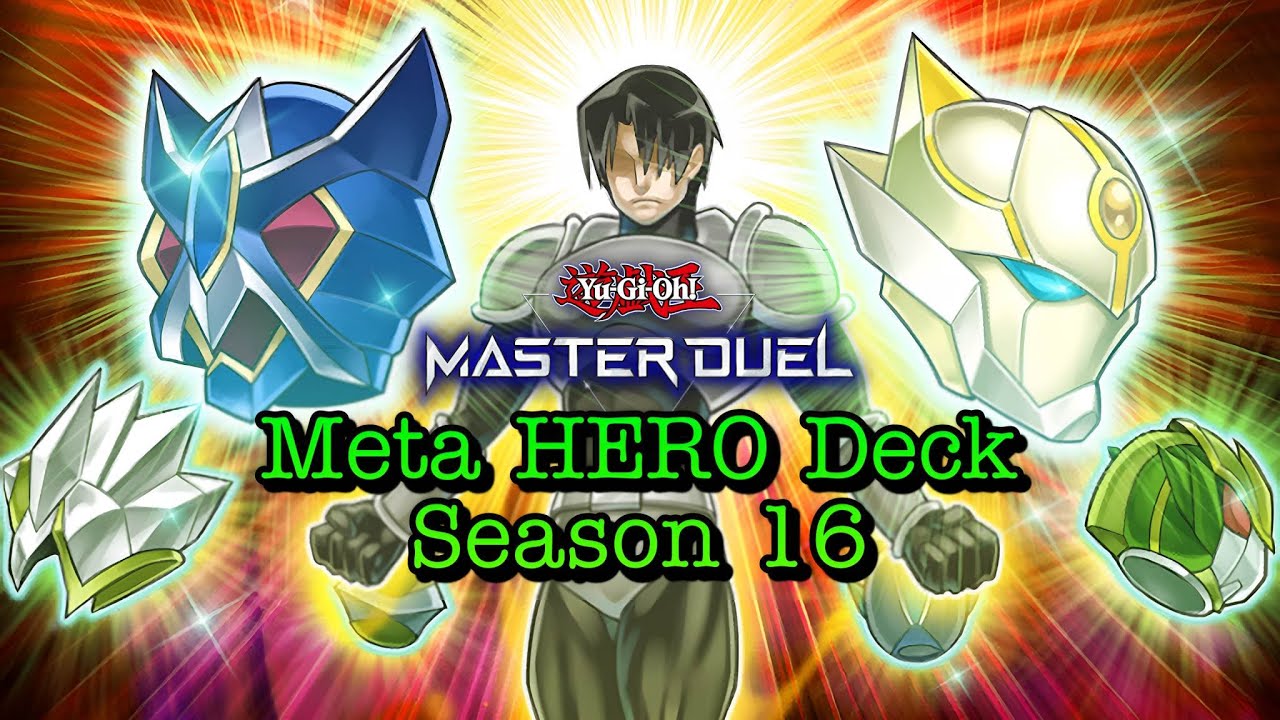 Meta HERO Deck Season 16 [Yu-Gi-Oh! Master Duel] - YouTube