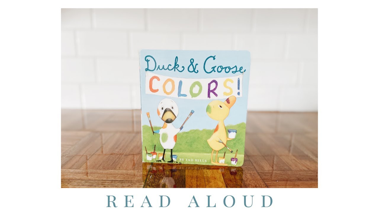 Duck and Goose (colors) Read Aloud - Miss Suzy - YouTube