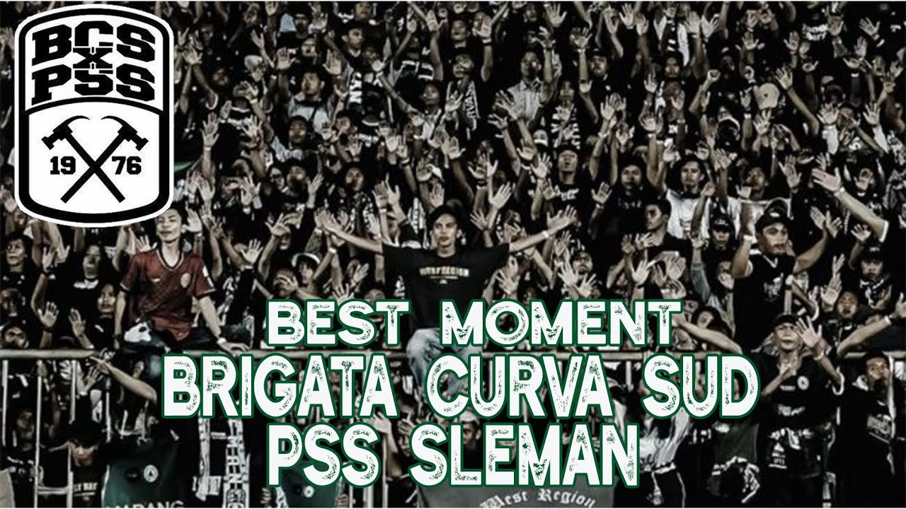 THE BEST MOMENT BRIGATA CURVA SUD (PSS SLEMAN) - YouTube