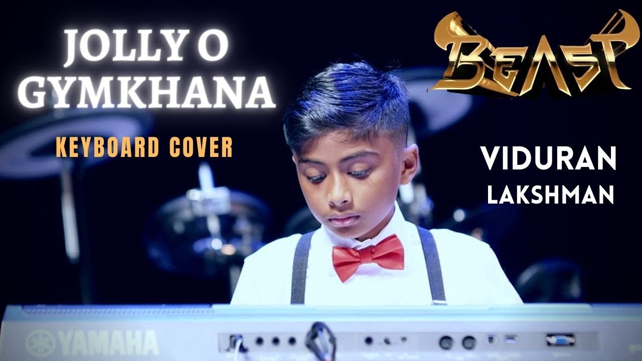JollyO Gymkhana | Beast | Keyboard Cover | Viduran Lakshman | Anirudh ...