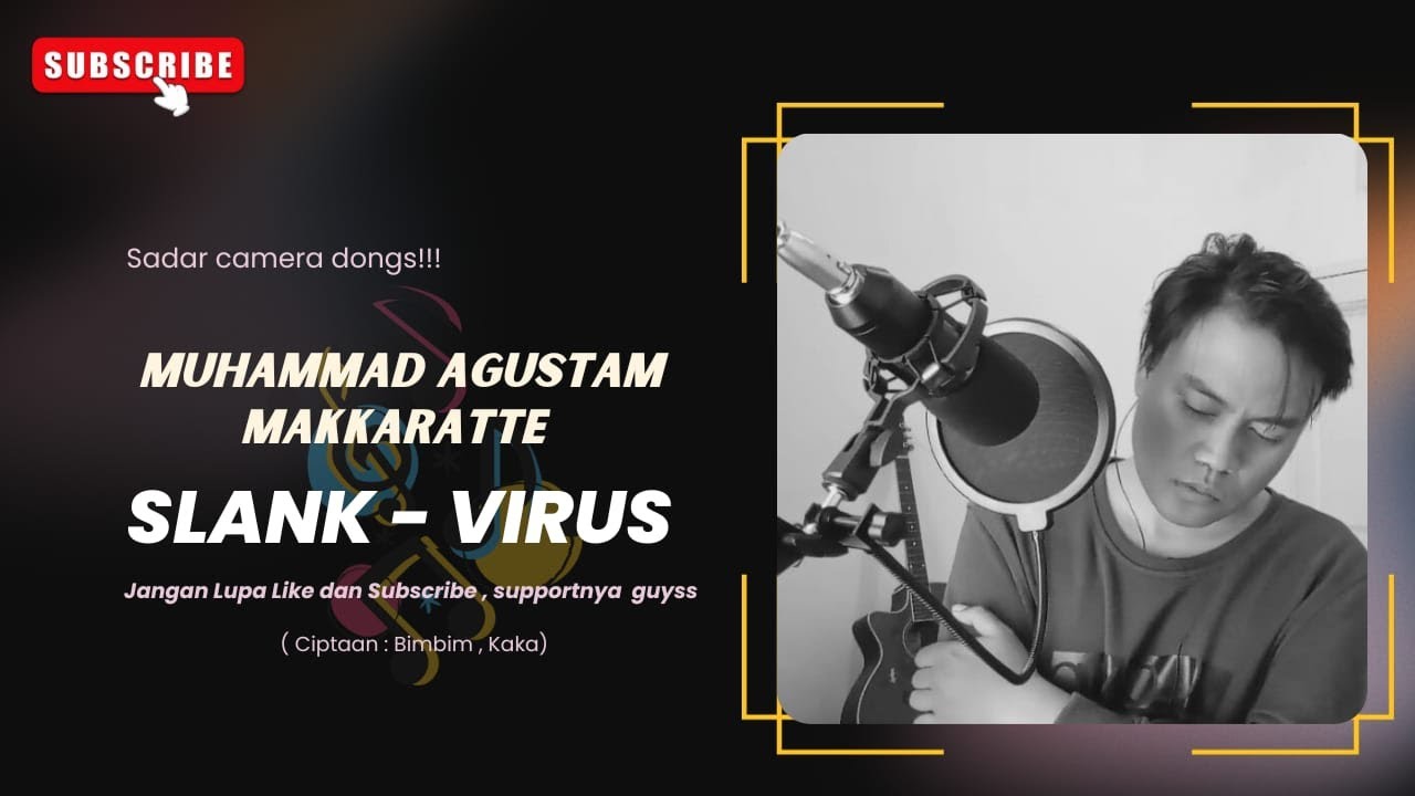 VIRUS SLANK || COVER BY {MUHAMMAD AGUSTAM MAKKARATTE} - YouTube