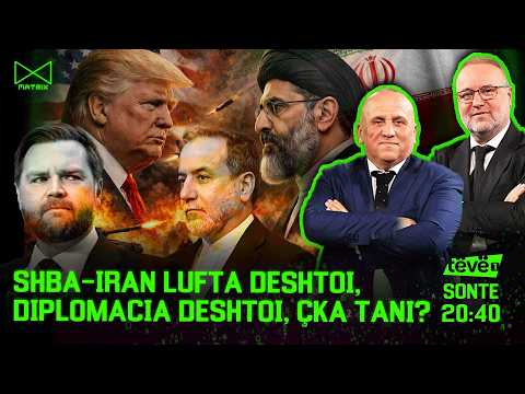 SHBA-Iran, lufta dështoi, diplomacia dështoi, çka tani? - Mehmet Kalisi & Ilir Kulla - MATRIX