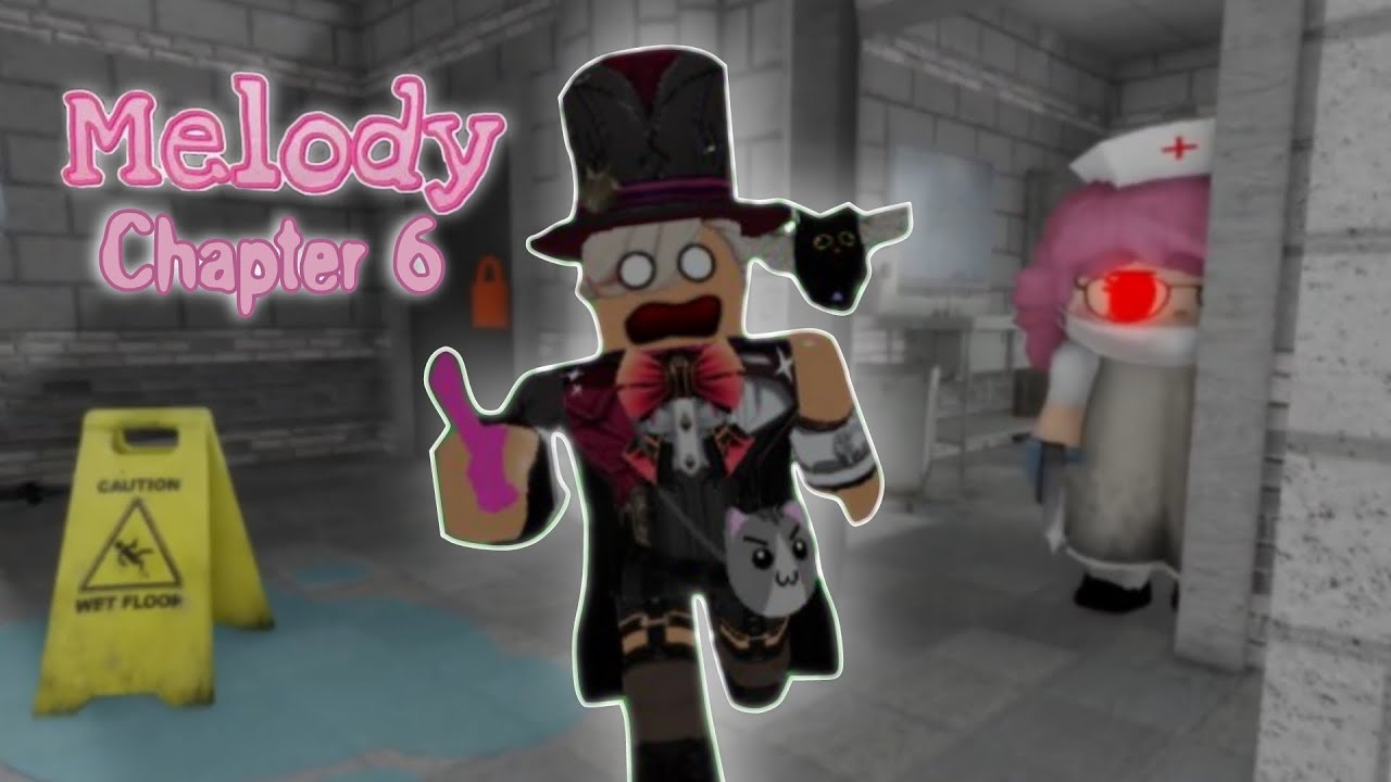 Roblox Melody |Chapter 6 - Gameplay| - YouTube