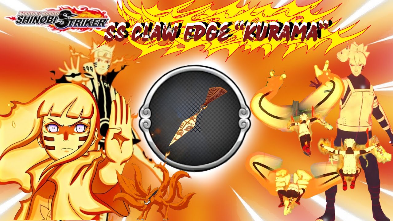 SS Claw Edge "Kurama" NARUTO to BORUTO Shinobi Striker - YouTube