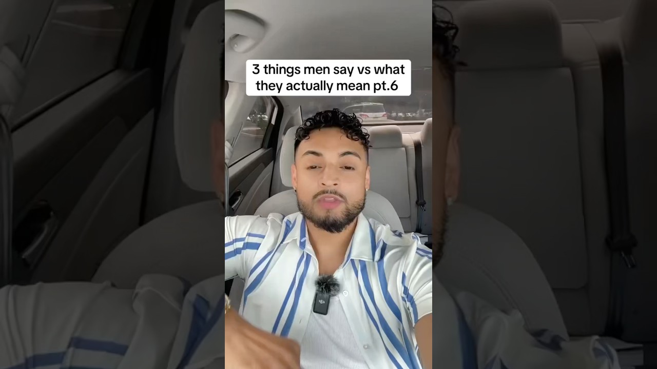 3 things men say vs what they actually mean pt.6 #dating #relationship ...