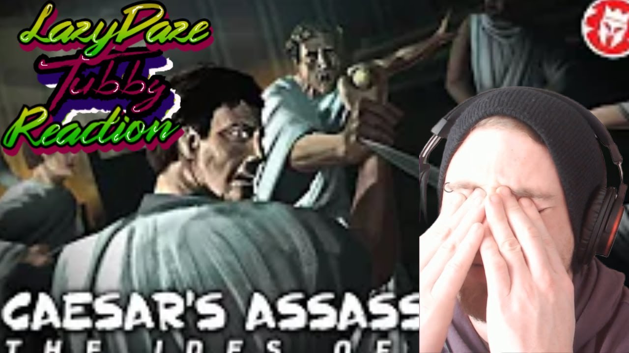 HISTORY FAN REACTION Assassination of Julius Caesar: Why and How DOCUMENTARY - LAZYDAZE TUBBY ...