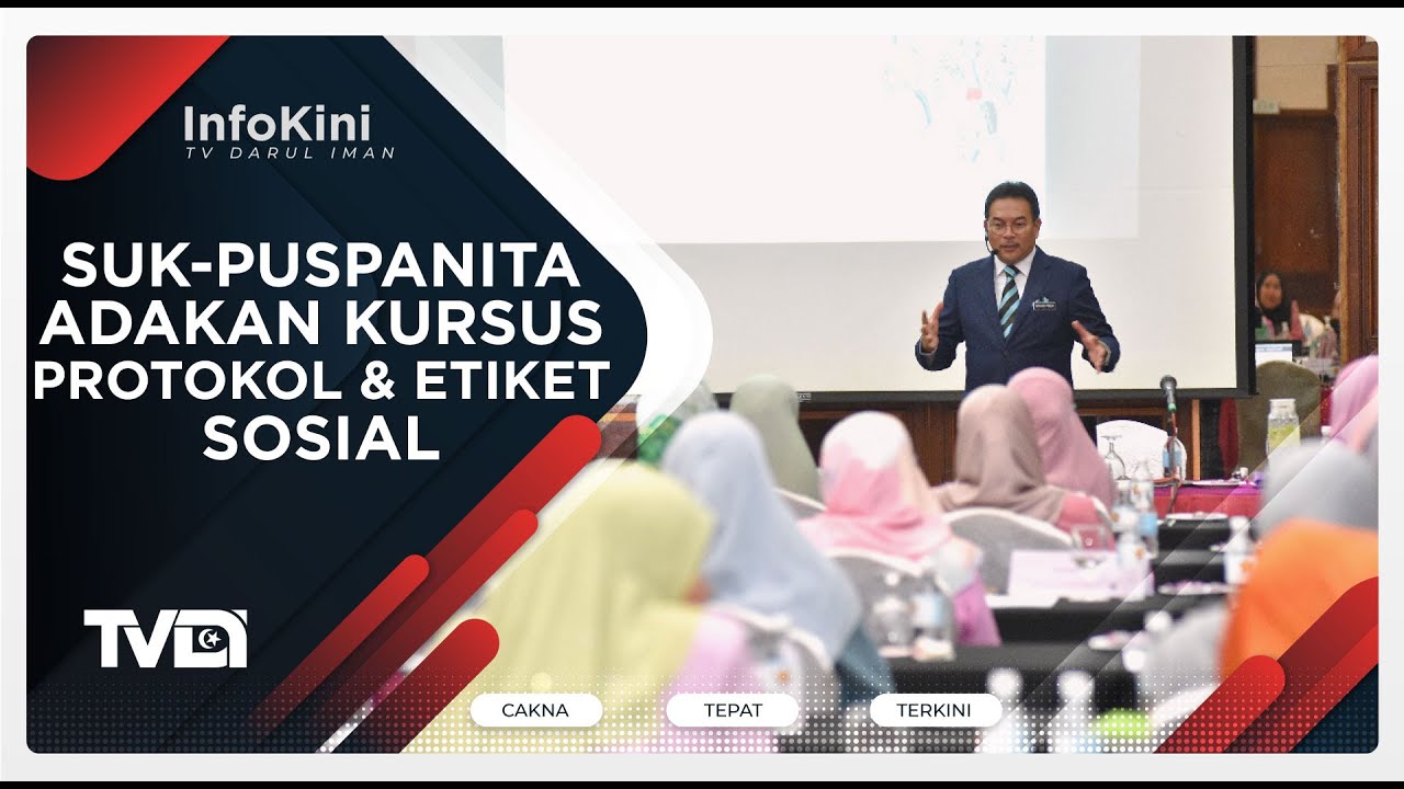 SUK-PUSPANITA Adakan Kursus Protokol & Etiket Sosial - YouTube