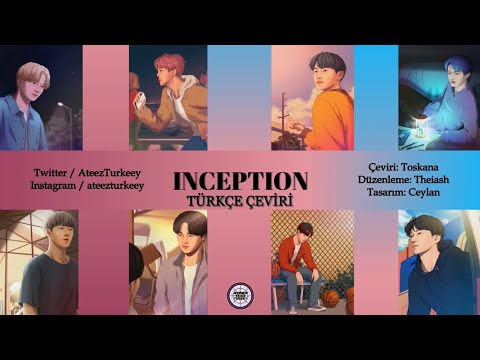 [TR] ATEEZ(에이티즈) - INCEPTION (Romanization/Lyrics/가사/Türkçe Alt Yazılı)