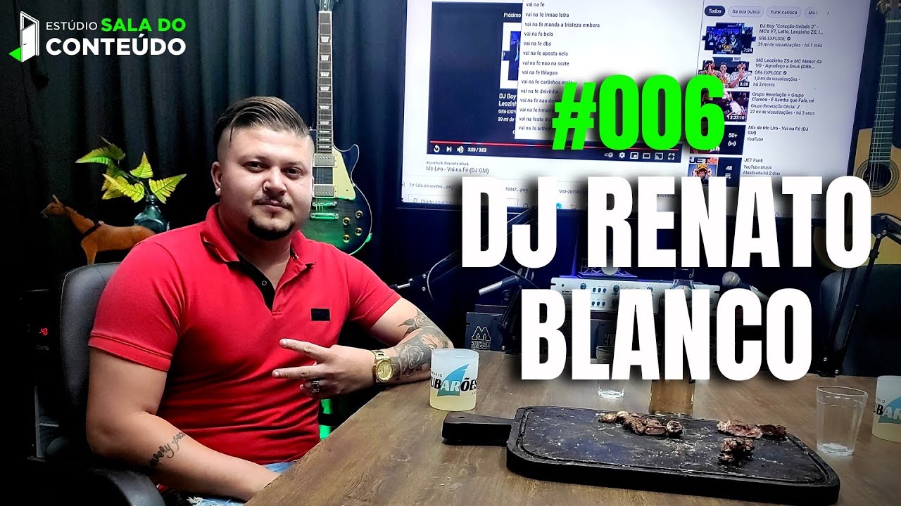 Sala do Conteúdo Podcast - #006 - DJ Renato Blanco - YouTube