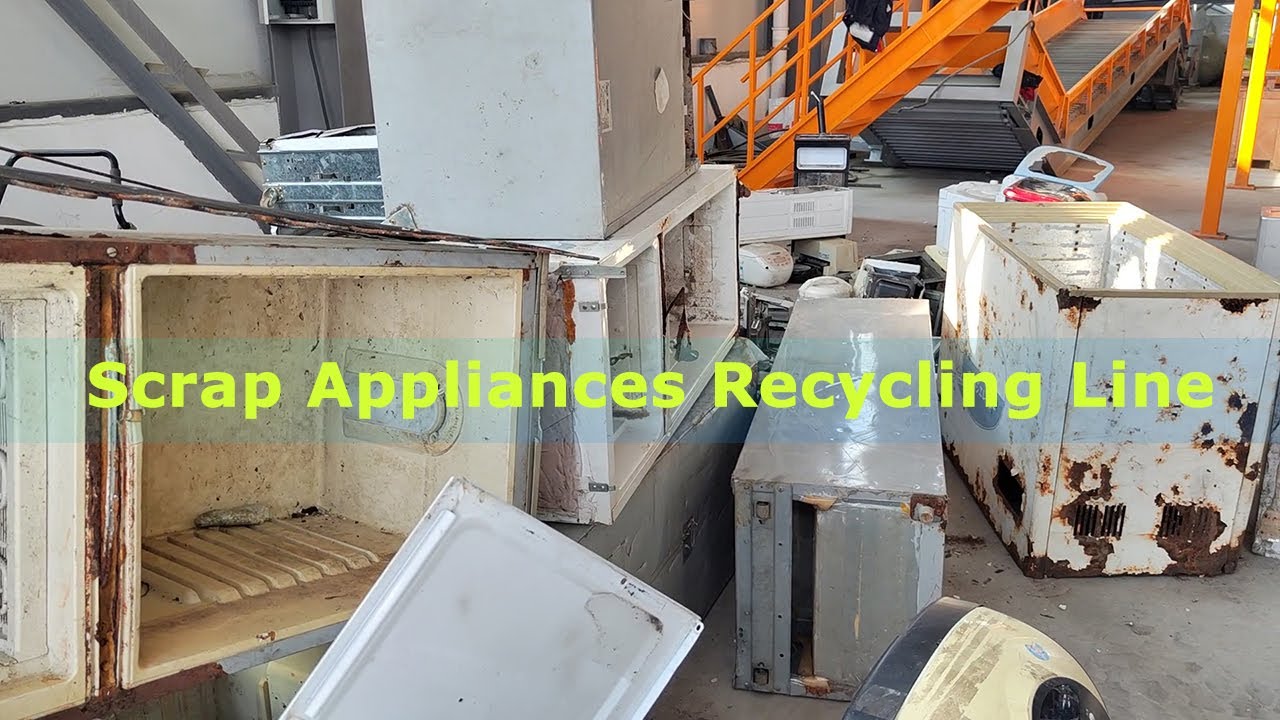 Scrap Appliances Recycling Line | Recycle Used Home Appliances - YouTube
