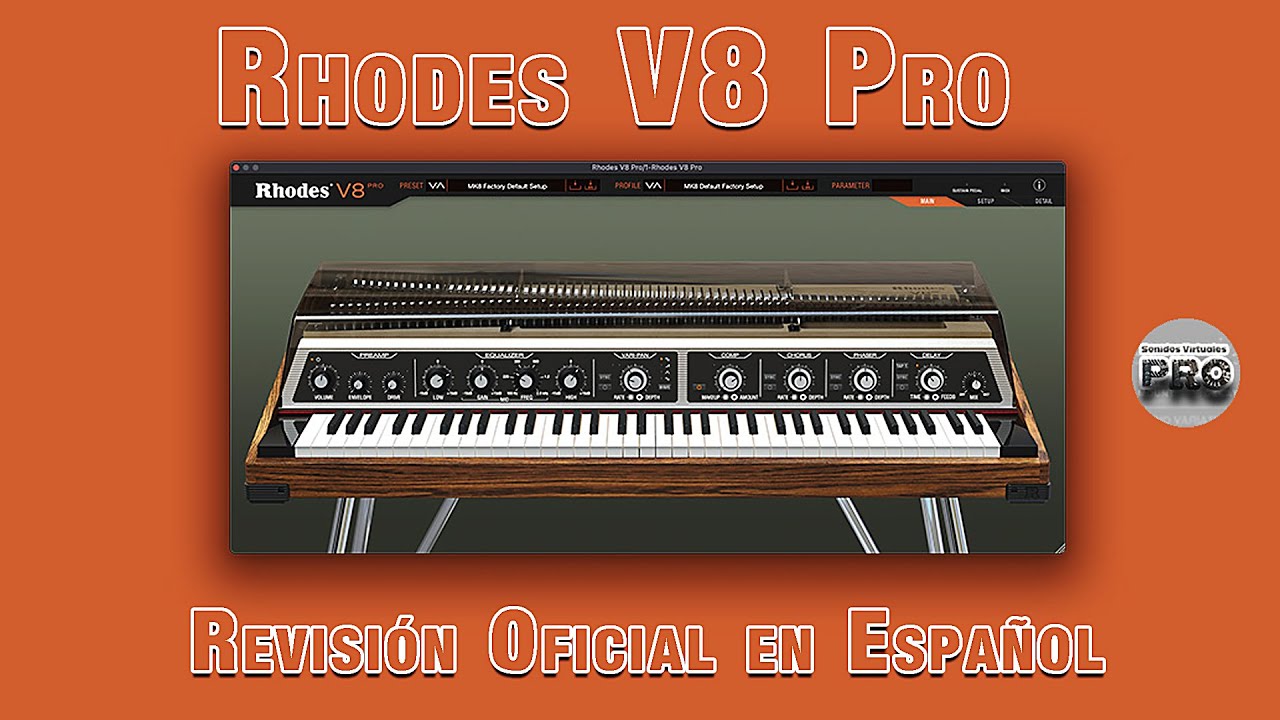 🎹Rhodes V8 Pro🎹 -Revisión Oficial en Español- - YouTube