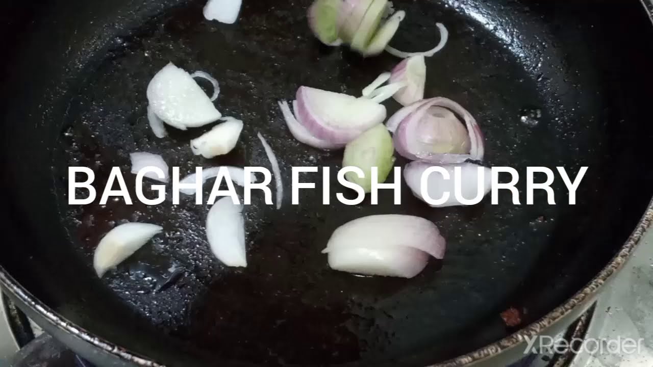 Baghar Fish Curry Recipe - YouTube
