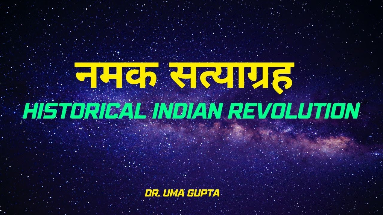 Namak Satyagrah: The Power of Non-Violent Protest | नमक सत्याग्रह ...