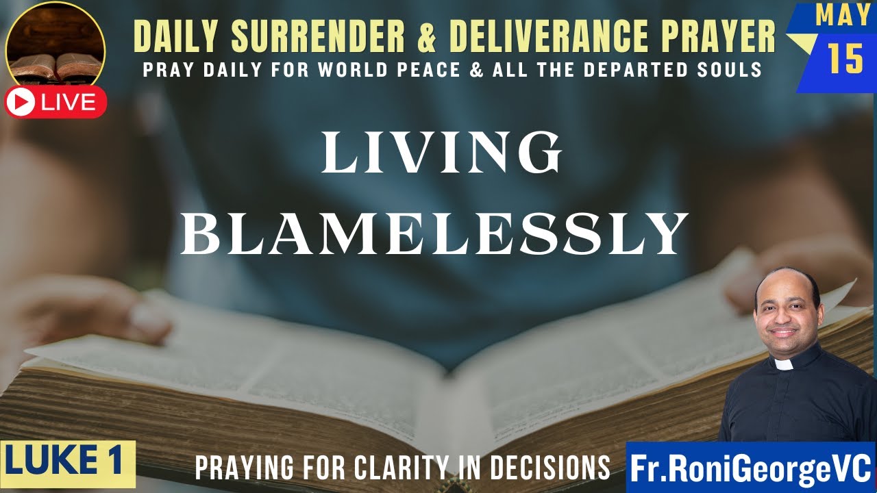 Living Blamelessly | New Testament Bible Reading | Fr. Roni George VC ...