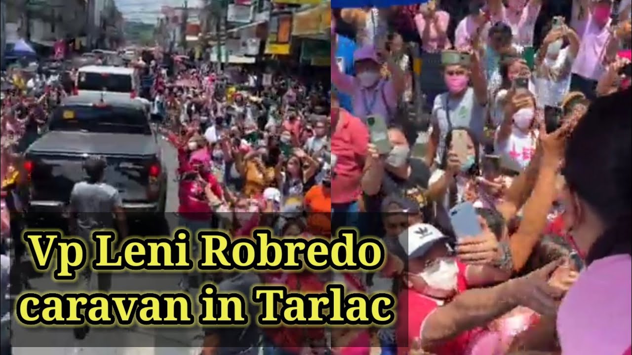 Final Campaign! Vp Leni Robredo Caravan in Tarlac #letlenilead - YouTube