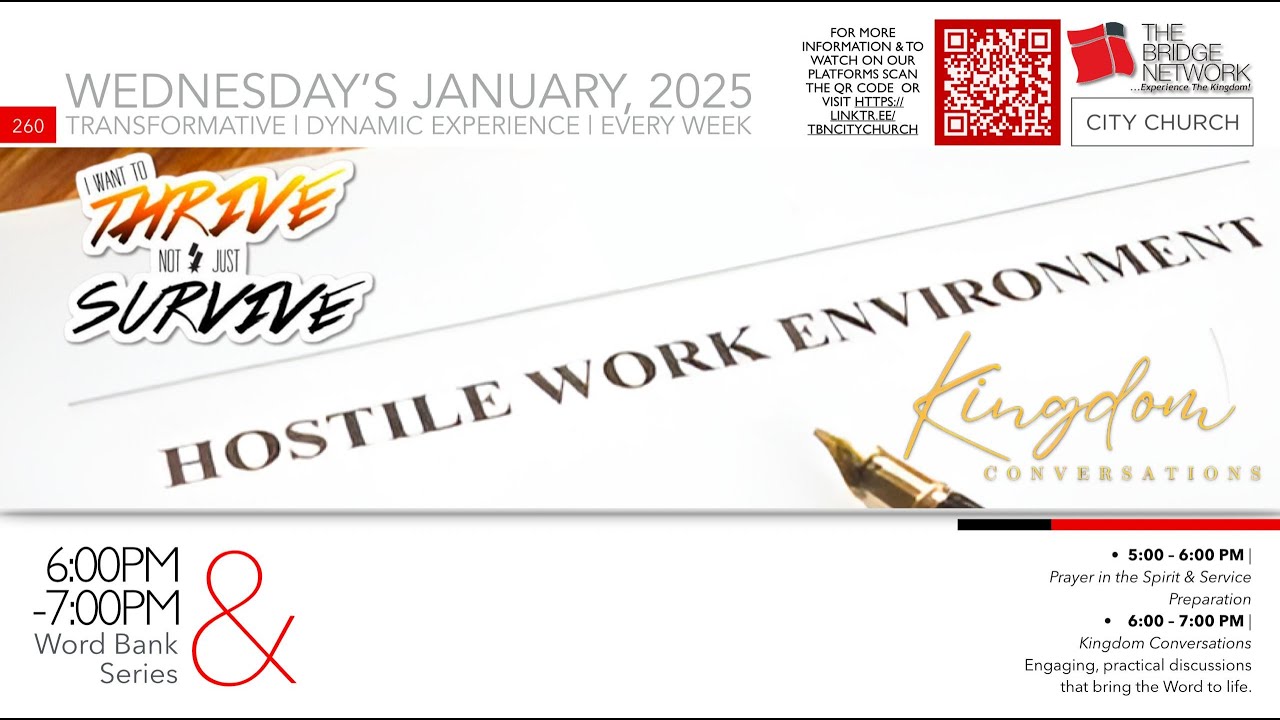 Thriving in a Hostile Work Environment – Kingdom Conversations | The Bridge Network City Church ...