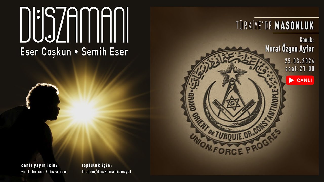 düşzamanı - b051: "türkiye'de masonluk" | Konuk: Murat Özgen Ayfer ...