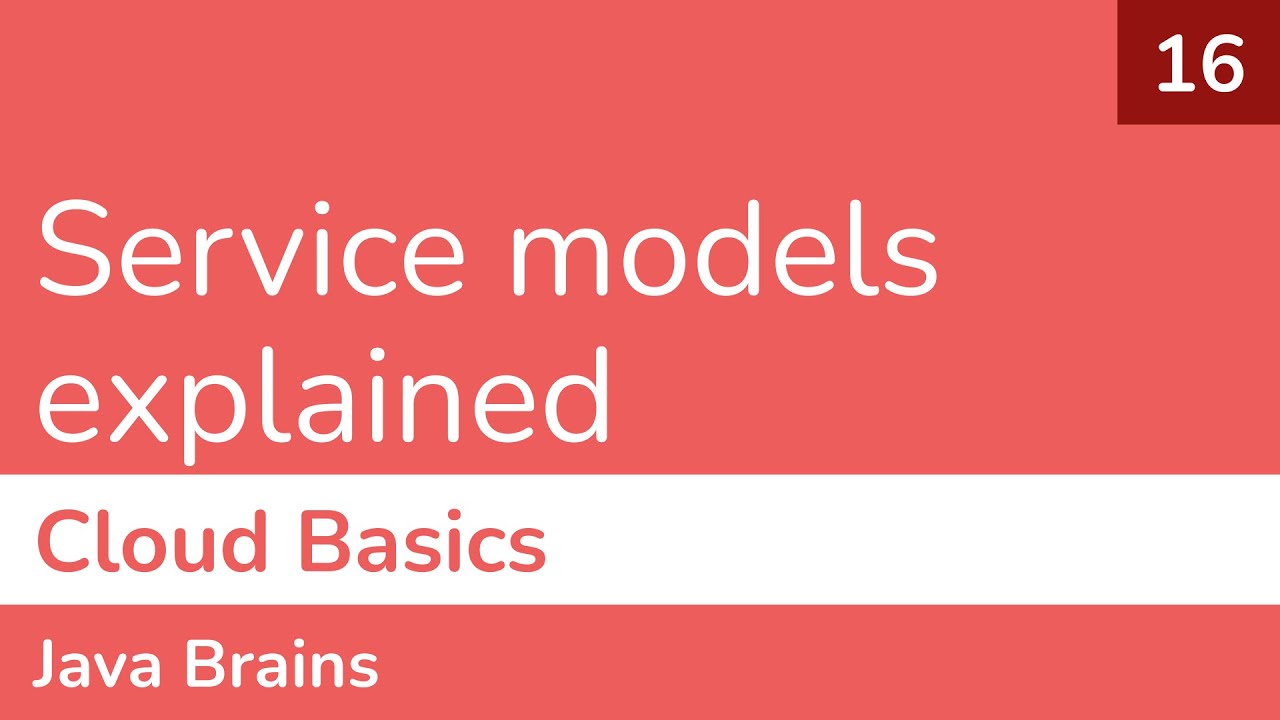 16 Service models explained (Cloud Basics) - YouTube