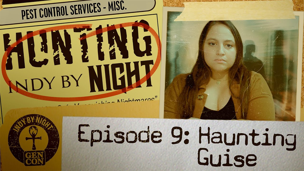 Indy by Night - Hunter: The Reckoning || Episode 9: Haunting Guise ...