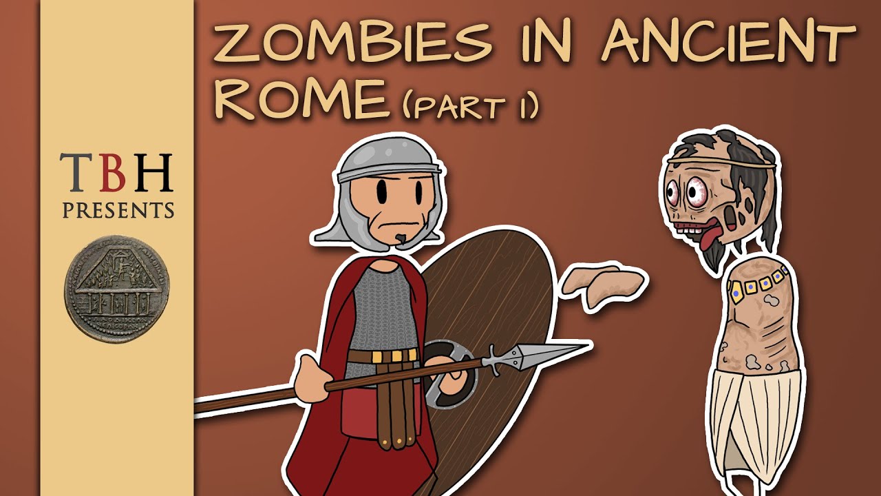 What if? Zombies in Ancient Rome - The Bearded Historian - Part 01 ...