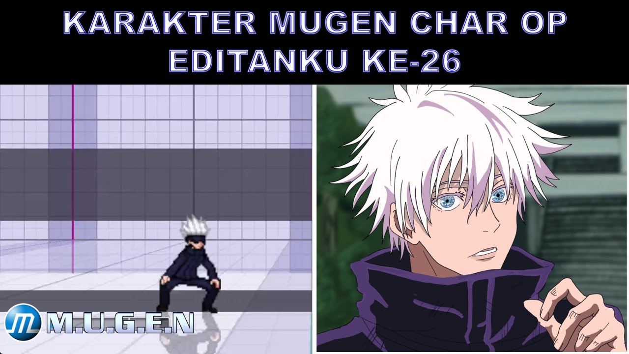 Karakter OP Mugen editanku - Gojo Satoru V1 OP - YouTube