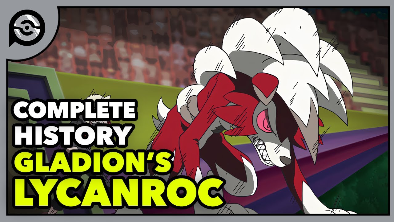 Gladion's Lycanroc: From Bruiser to Mentor | Complete History - YouTube
