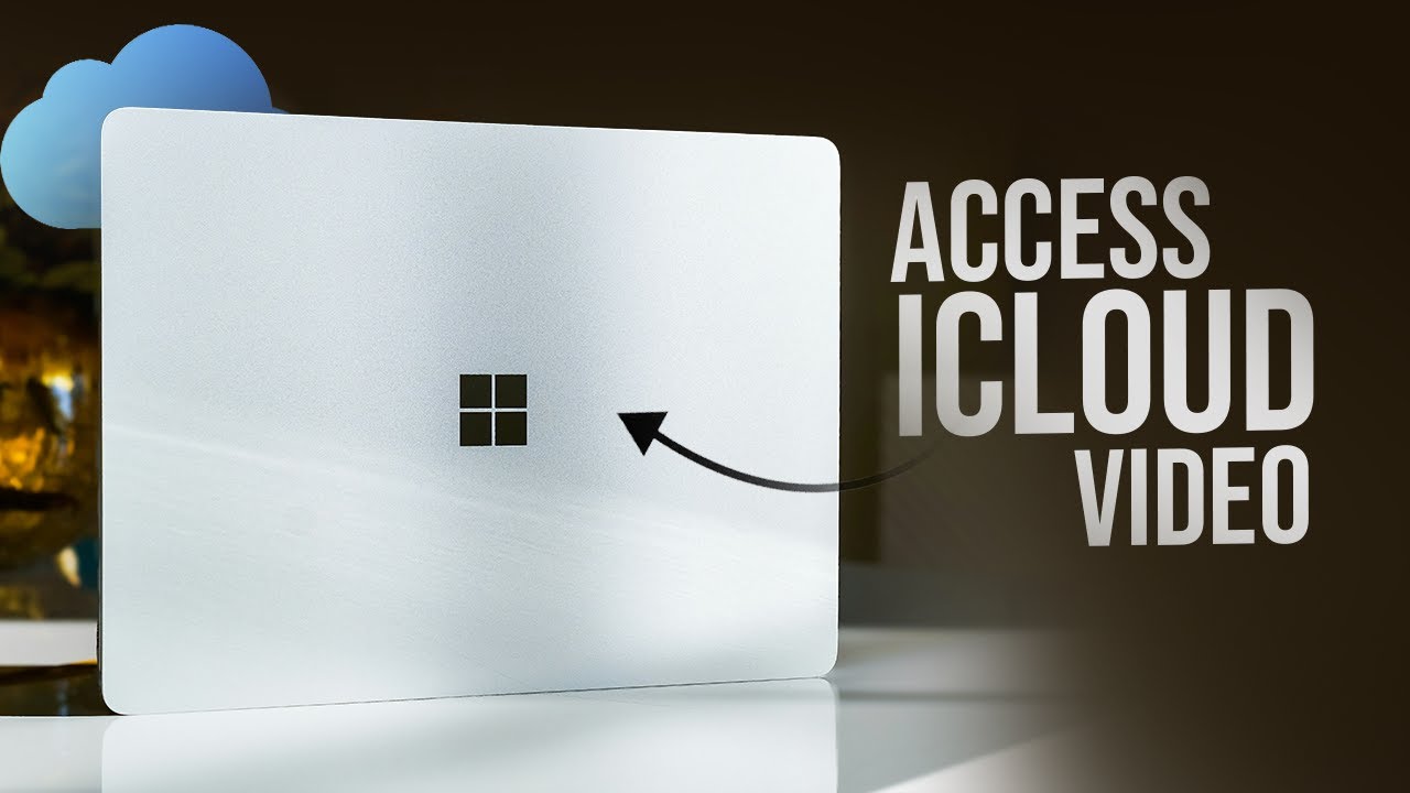 How to Access iCloud Video on Windows (explained) - YouTube