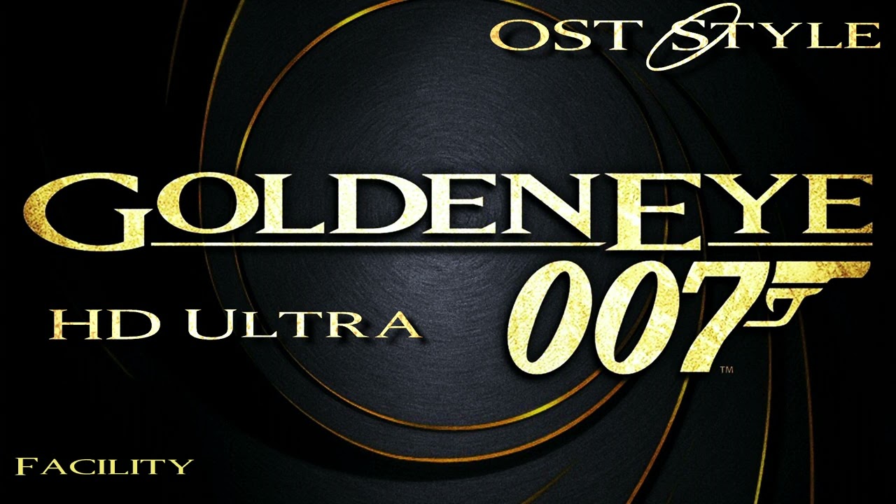 GoldenEye 007: Facility HD - YouTube