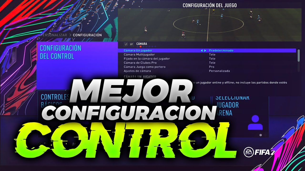 La Mejor Configuracion De Control Y Camara Fifa 21 Tutorial Para