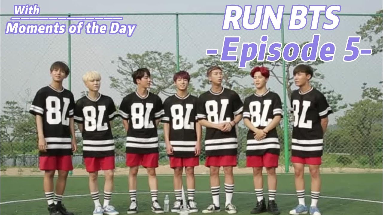 Run BTS episode 5 with Moments of the day - YouTube