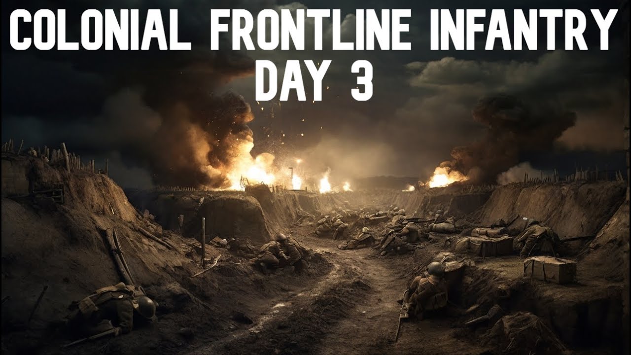 Foxhole War 110 | Day 3 | Colonial Frontline Infantry - YouTube