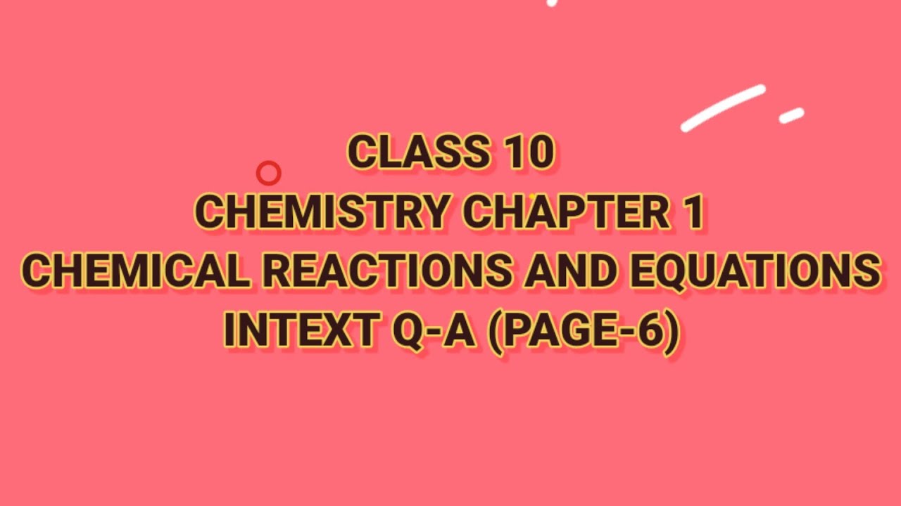 Class 10 Chemistry chapter 1 Chemical Reactions and Equations Intext Q ...