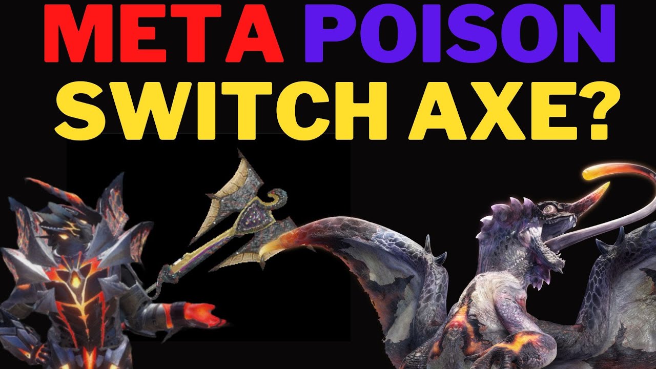 STRONGEST Poison Switch Axe Build - Poison Buildup Boost Foray Status ...