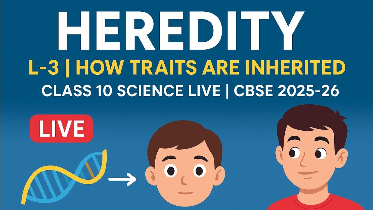 🧬 Heredity L-3 | How Traits Are Inherited | Class 10 Science Live ...