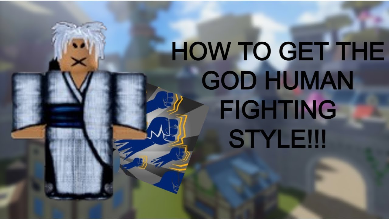 How to get God Human Fighting Style *Easy Guide!* in Blox Fruits - YouTube