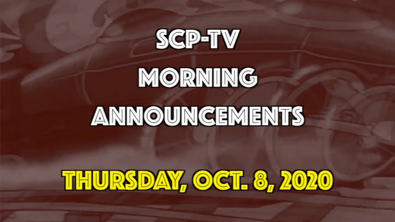 SCP-TV Morning Announcements - Thursday, October 8th, 2020 - YouTube