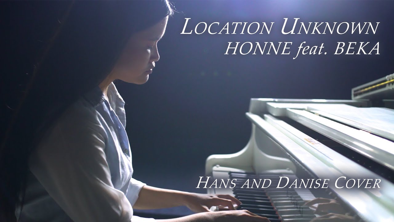 Location Unknown - HONNE feat. BEKA [Hans and Danise Cover] - YouTube
