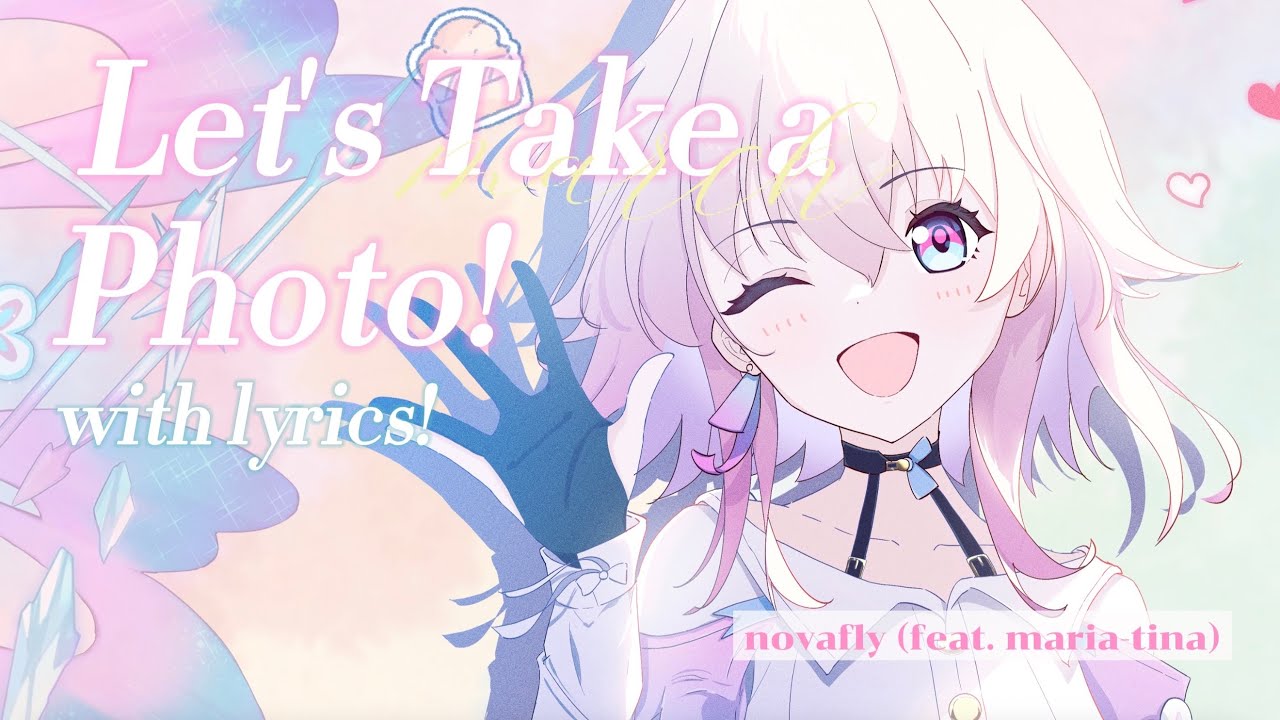 ꒰ა March 7th theme with lyrics! ໒꒱ || "Let's Take a Photo!" Cover (# ...