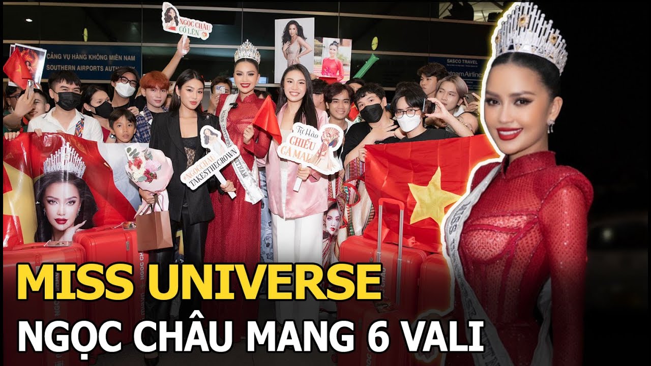 Miss Universe đại chiến sân bay: Ngọc Châu mang 6 vali, Miss Thái Lan ...