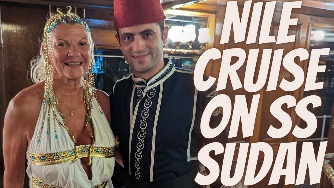 Egypt Nile River Cruise on the steamship SS Sudan: Kom Ombo to Aswan ...