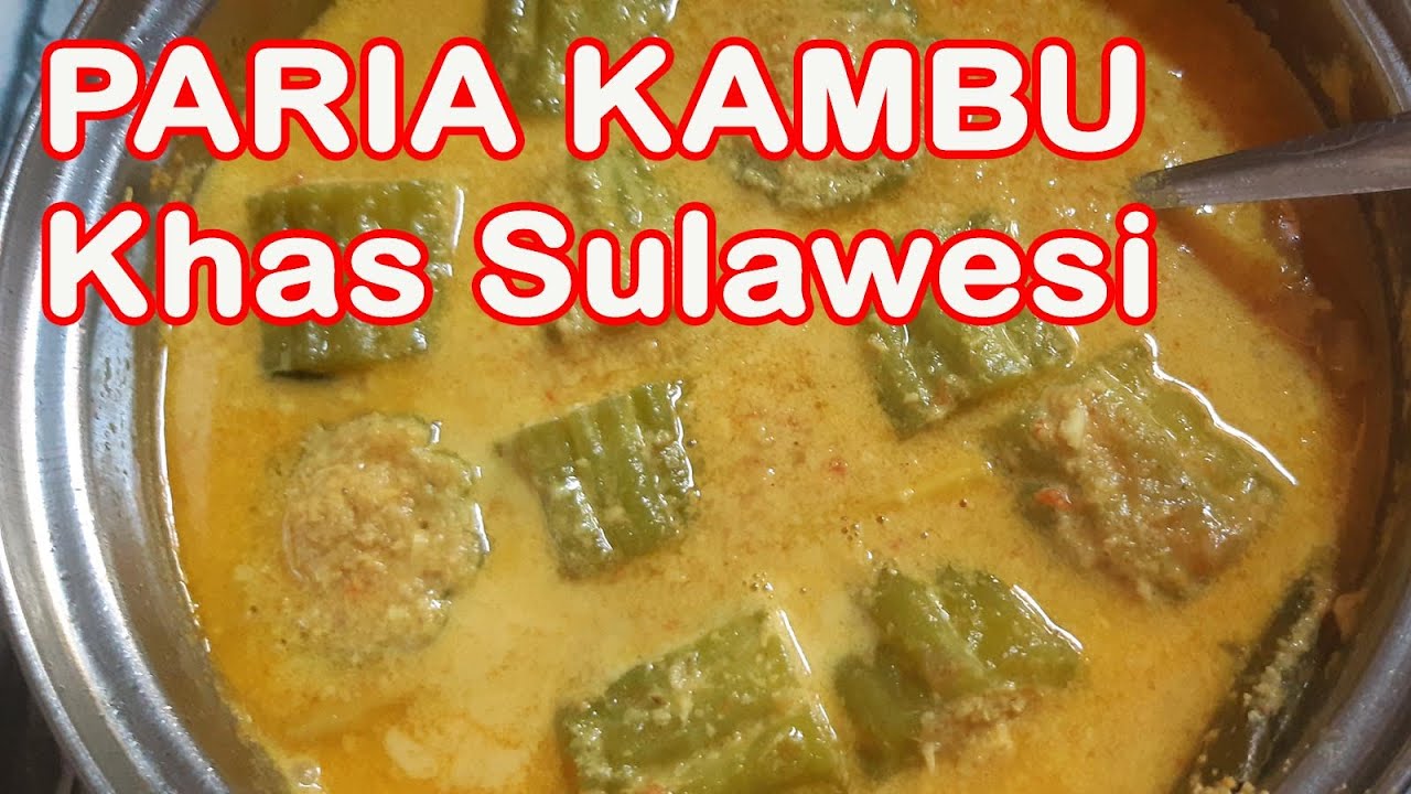 Paria Kambu Khas Sulawesi Selatan - YouTube