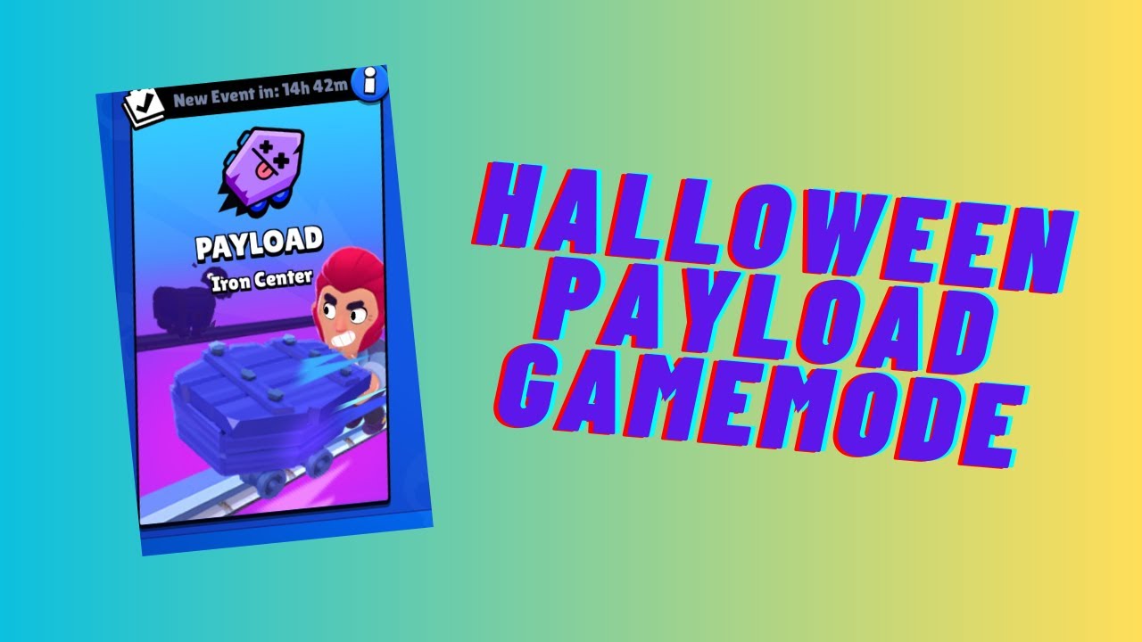 Brawl-O-Ween LTM Payload gameplay (Brawl Stars) - YouTube