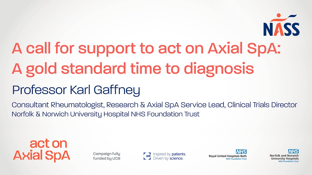 Professor Karl Gaffney - A call for support to act on Axial SpA (Act on ...
