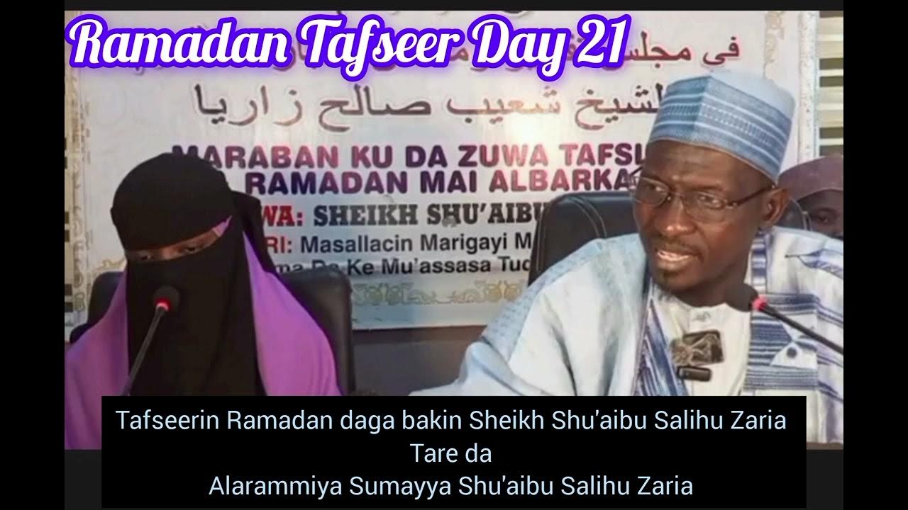 RAMADAN TAFSEER 1446H@2025. DAY. 21 MATA SHEIKH SHUAIBU SALIHU ZARIA - YouTube